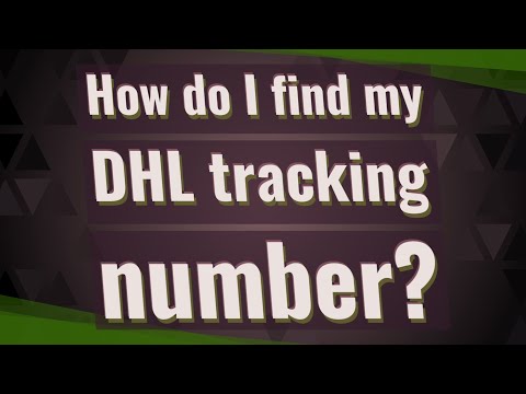 How do I find my DHL tracking number?