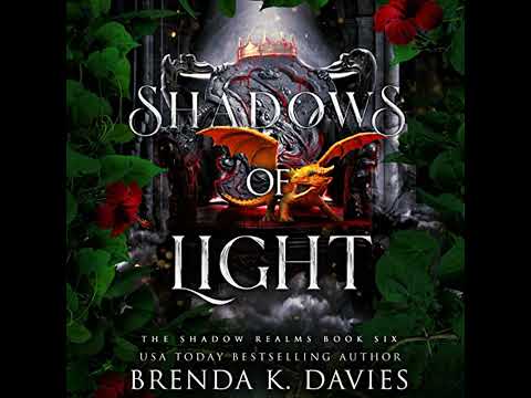 Shadows of Light (The Shadow Realms, Book 6) Audiobook by Brenda K. Davies