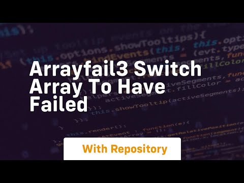 arrayfail3 switch array to have failed
