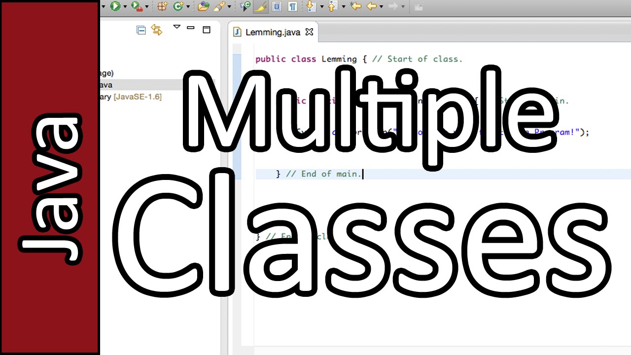 Multiple Classes - Java Programming Tutorial #12 (PC / Mac 2015)