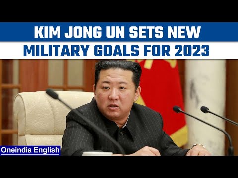 Kim Jong Un sets new goals for North Korean military for 2023 at party meeting | Oneindia News*News