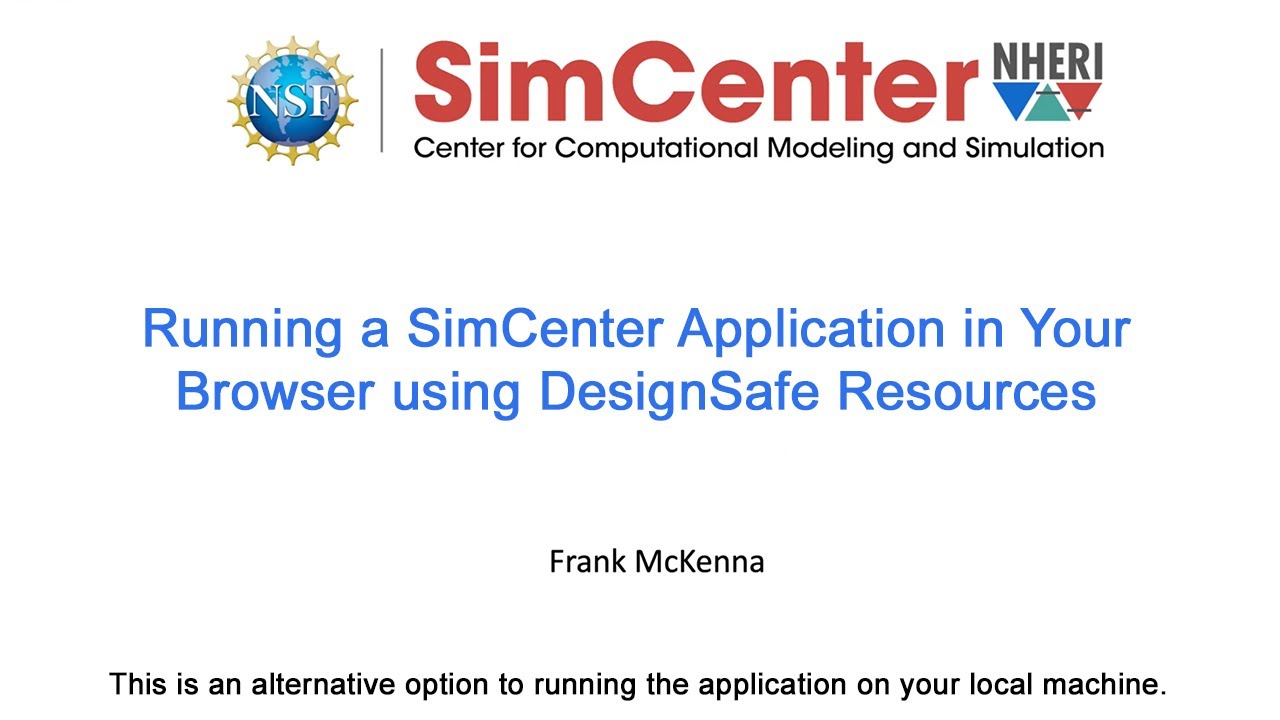 Running a SimCenter Application in Your Browser using DesignSafe Resources