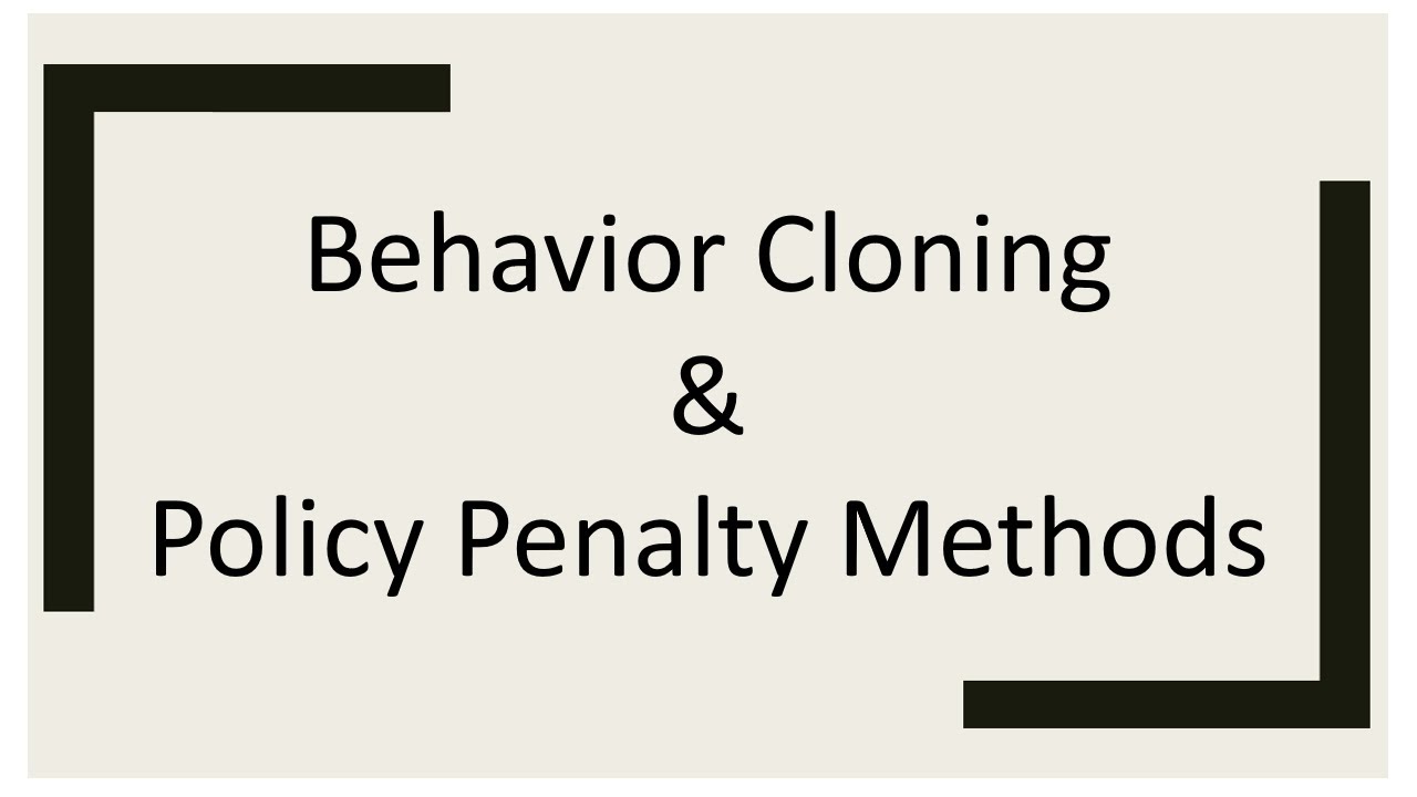 Behavior Cloning | Policy Penalty  | Reinforcement Learning (INF8953DE) | Lecture - 12 | Part - 3