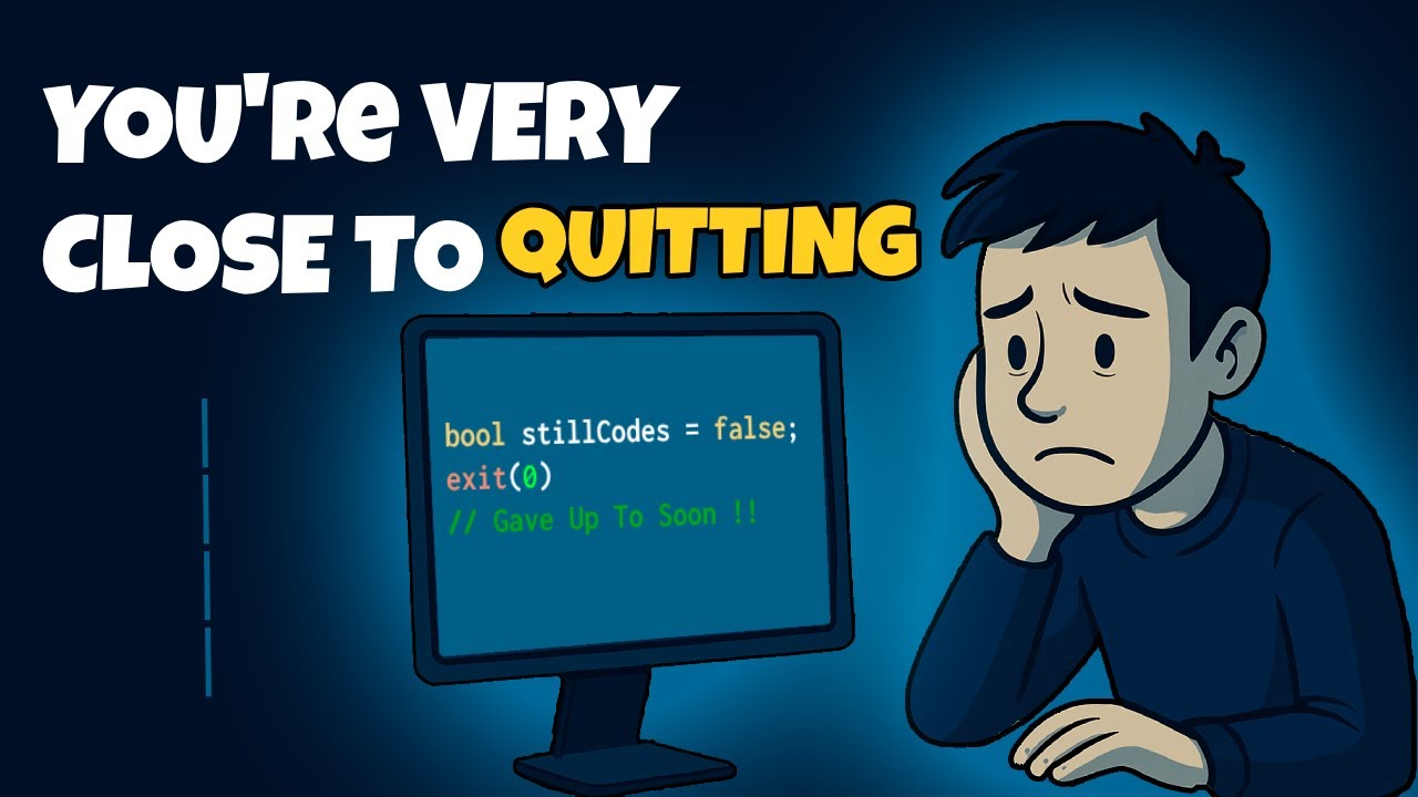 The Harsh Truth About Why Some People QUIT Coding!