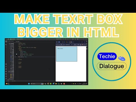 How to Make Text Box Bigger in HTML - Full Guide