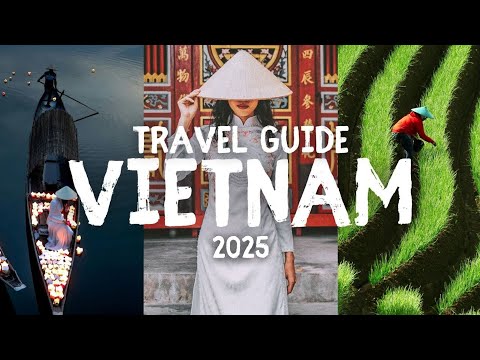 ULTIMATE Vietnam Travel Guide 2025 - 14 Days in Vietnam