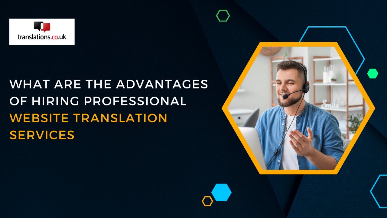 What Are The Advantages of Hiring Professional Website Translation Services