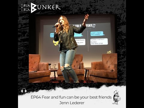 Fear and fun can be your best friends - Jenn Lederer