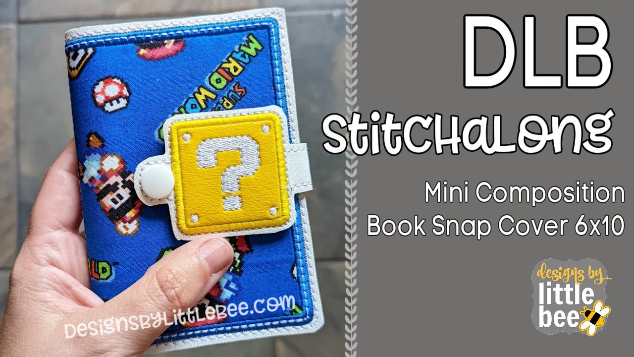 DLB Stitchalong - 6x10 Mini Composition Book Cover Machine Embroidery Design