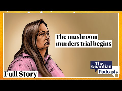 The mushroom murders trial begins – Full Story podcast