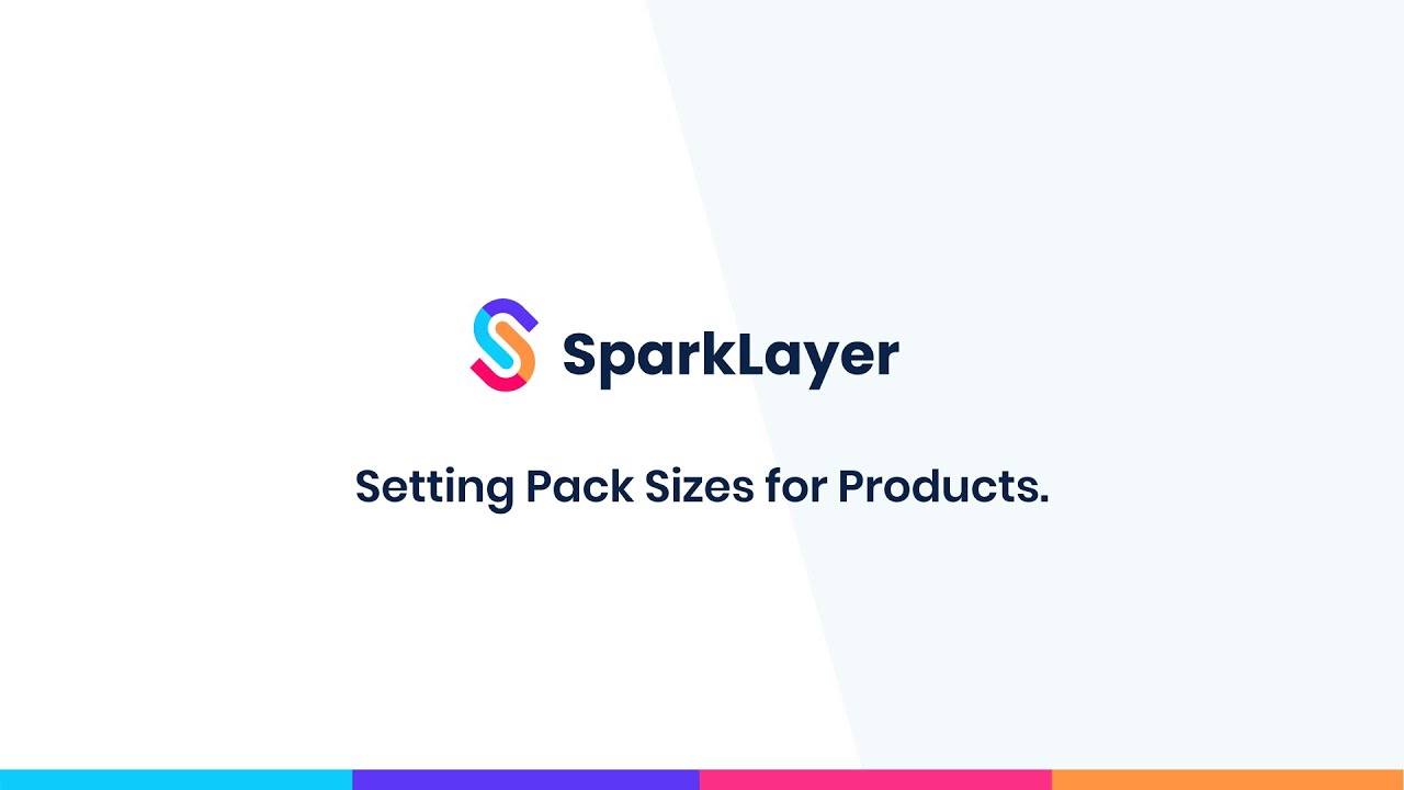 SparkLayer - Setting Pack Sizes for Products