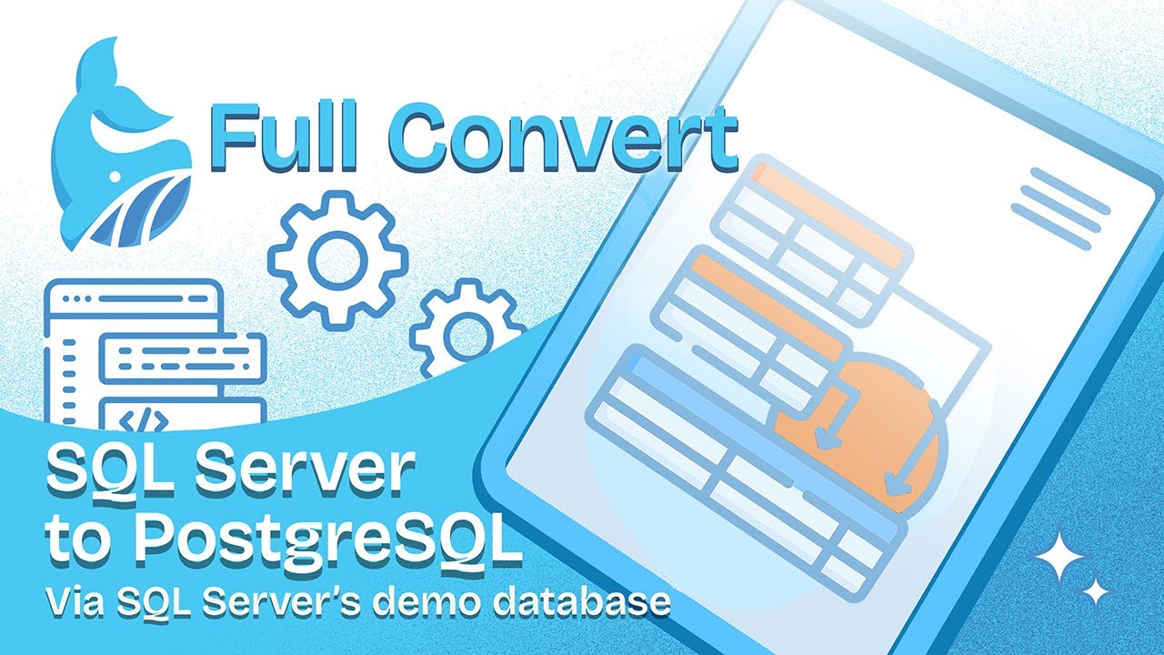 Full Convert: SQL Server's Demo Database (AdventureWorks) to PostgreSQL