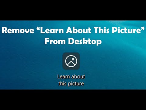 How To Remove "Learn about this picture" Icon From Desktop On Windows 11/10