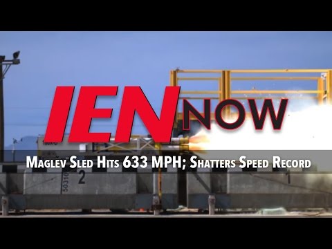 Maglev Sled Hits 633 MPH; Shatters Speed Record
