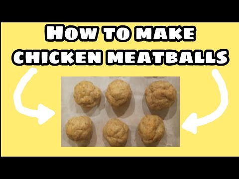 How to make baked chicken meatballs in the oven!