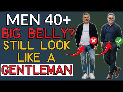 How to Dress with a Big Belly – 3 Outfit Rules That Always Work | 40+ Men's Fashion