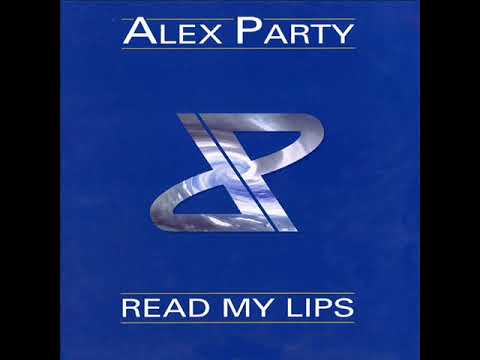 Alex Party - Read My Lips (Radio version)