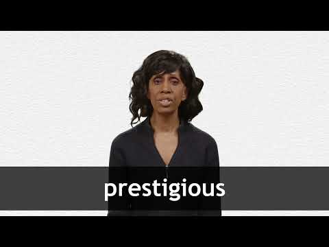 How to pronounce PRESTIGIOUS in American English