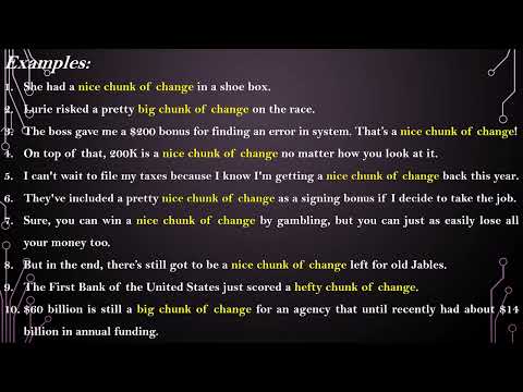 Idiom Nice Chunk of Change Meaning and 10 Exam