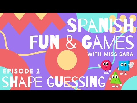 Spanish Fun & Games: Shape Guessing Game