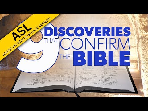 ASL: 9 Discoveries that Confirm the Bible | Proof for God