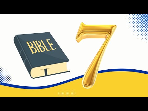 What does 7 mean in the bible: Revealing the Hidden Symbolism