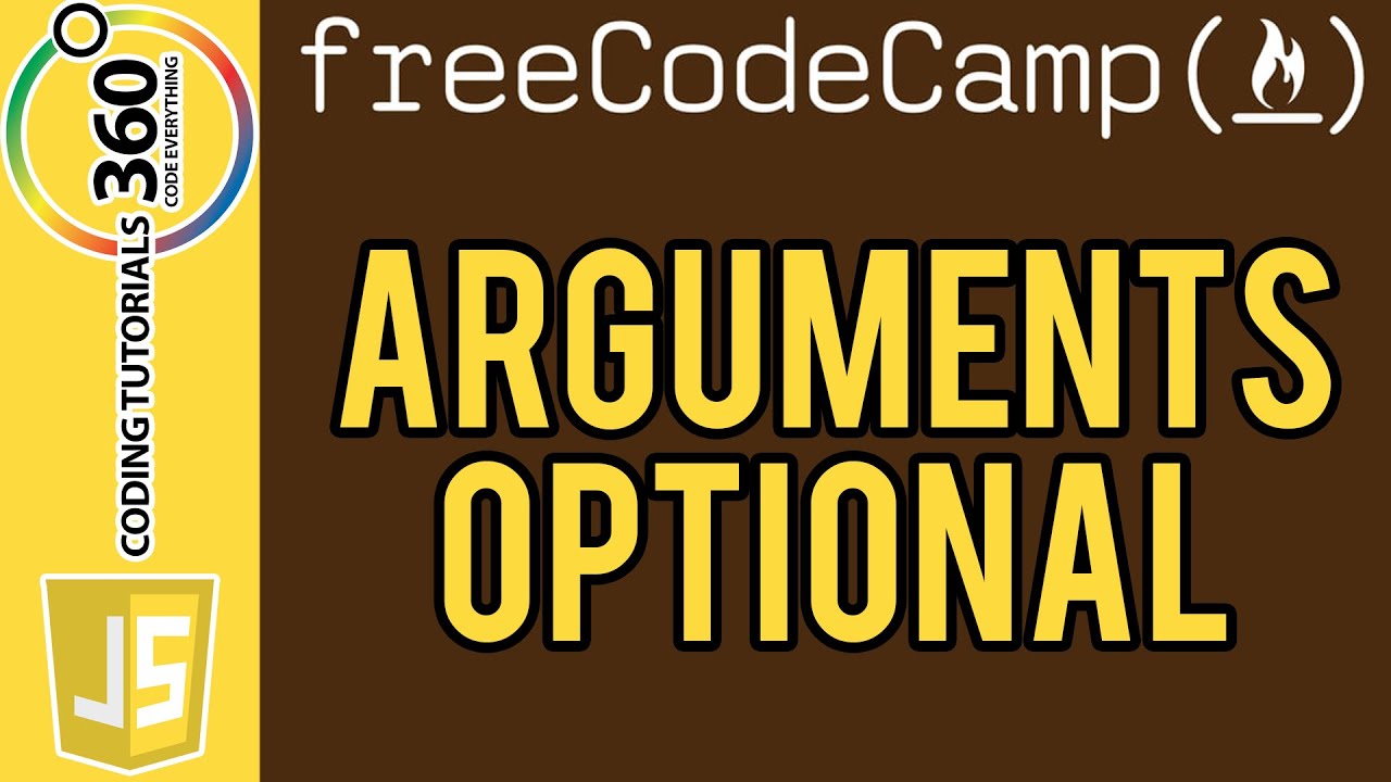 Arguments Optional: Intermediate Algorithm Scripting Free Code Camp