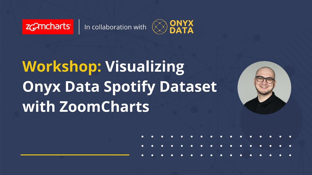 Workshop: Visualizing Onyx Data Spotify Dataset with ZoomCharts