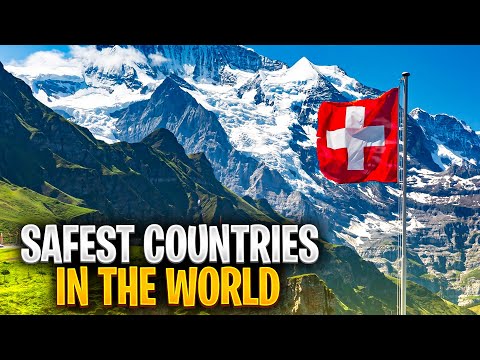 10 Safest Countries In The World 2024
