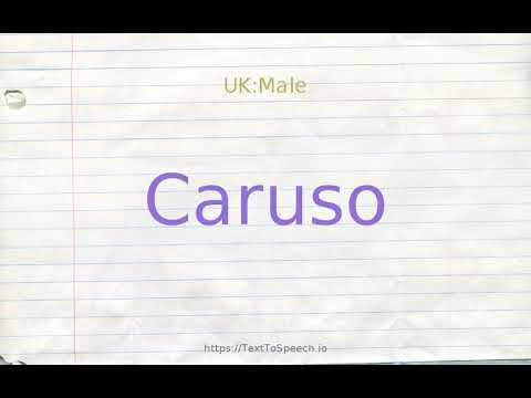 How to pronounce caruso