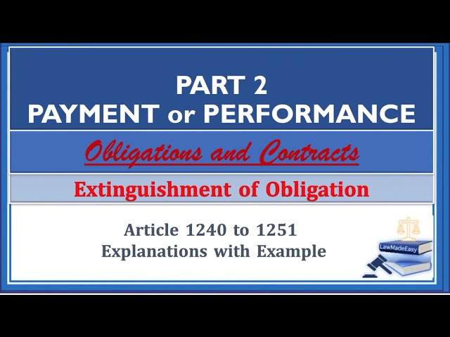 Understanding Payment and Performance in Obligations: Articles 1240 ...