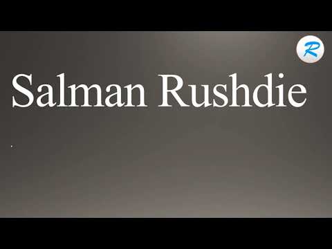 How to pronounce Salman Rushdie