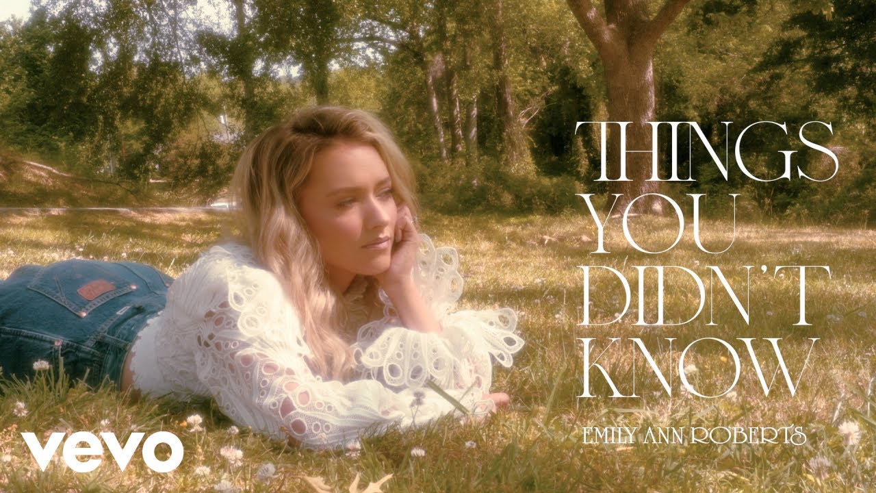 Emily Ann Roberts - Things You Didn't Know (Official Visualizer)