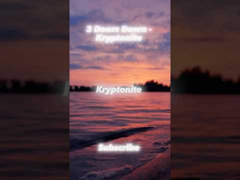 3 Doors Down - Kryptonite