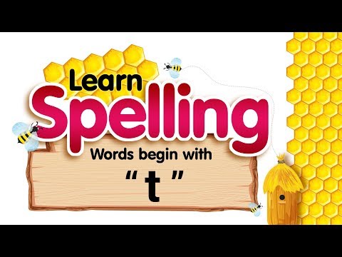 Learn Spelling Words begin with 't' | Spell & Tell Words that begin with 't' | Word Phonics