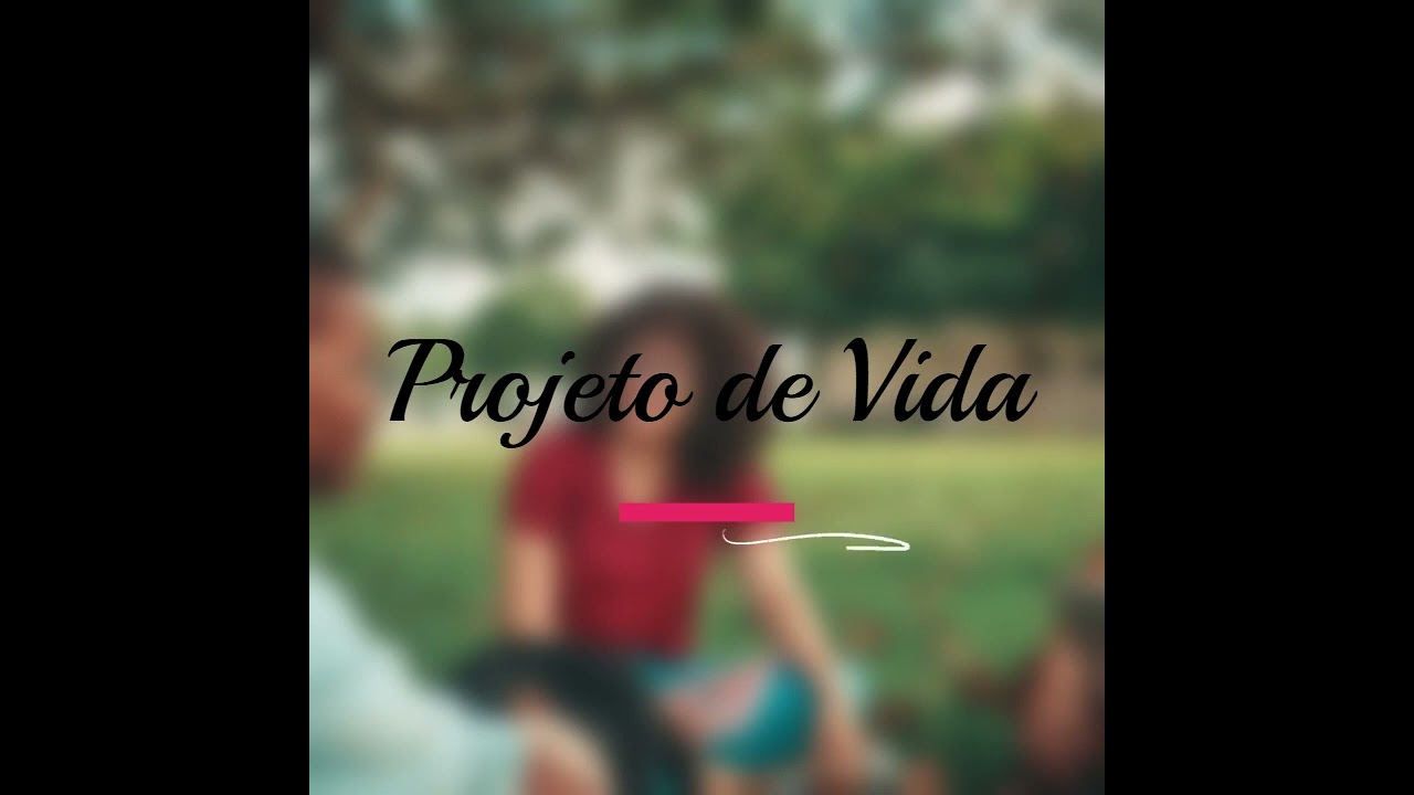 Projeto de Vida