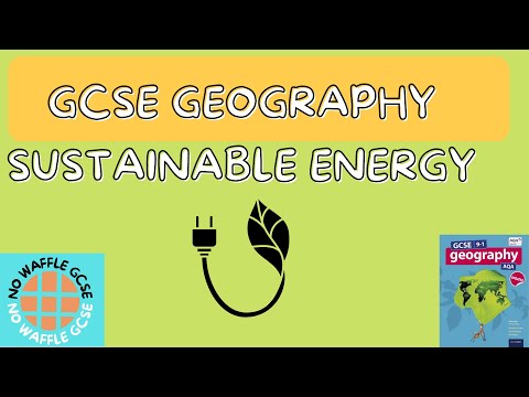 Sustainable energy | AQA GEOGRAPHY