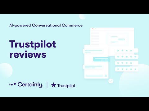 Certainly & Trustpilot Integration