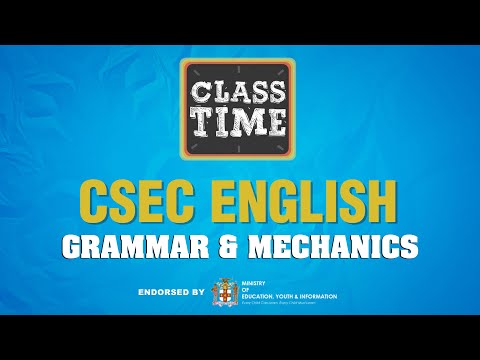 CSEC English | Grammar & Mechanics - May 17 2021
