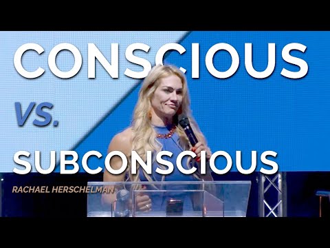 The Conscious Mind vs. The Subconscious Mind