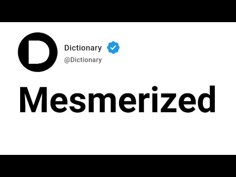 Mesmerized Meaning In English