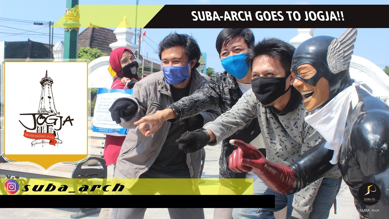 Suba Arch Goes To Jogja!!