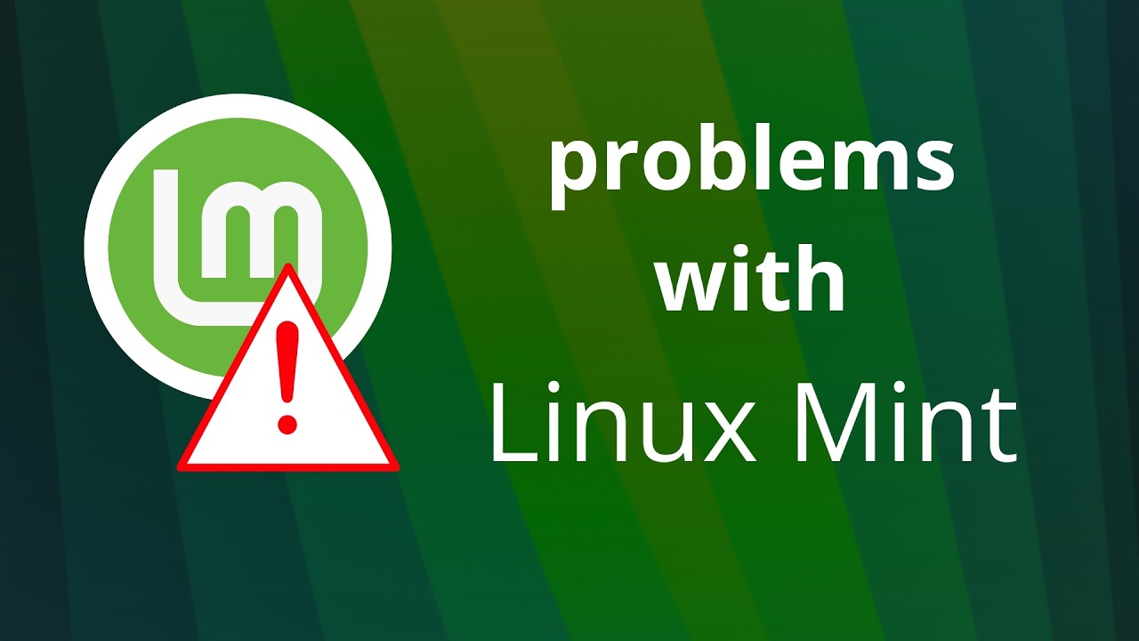 Things that bother me about Linux Mint - still the best Linux distribution?