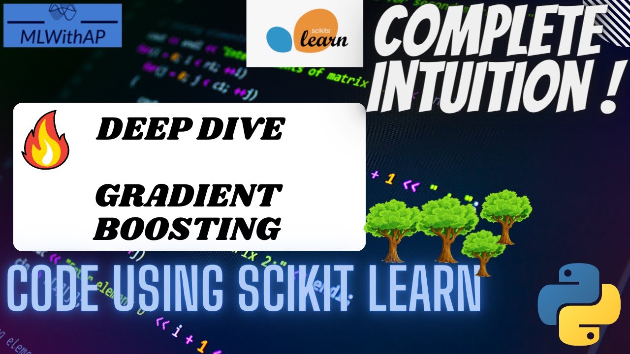 Gradient Boosting ! Intuition, Algorithm , Walkthrough and Code with Scikit-learn! Clearly Explained