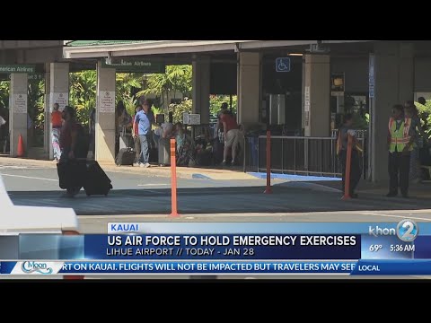 U.S. Air Force kicking off emergency exercises Wednesday through Thursday at Lihue Airport