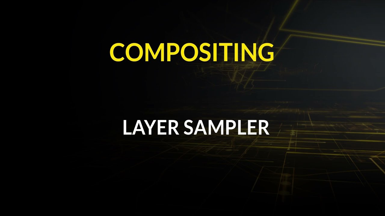 Compositing - Layer Sampler