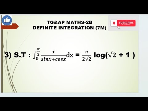 MATHS -2B 7MARKS IMP QUESTION S.T Integral 0 to π/2 x/sinx+cosx=π/2root2 log(root2+1)