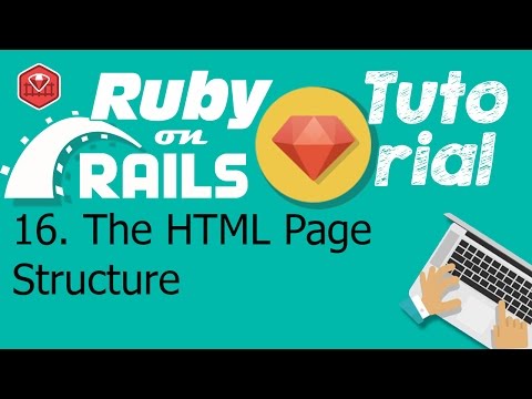 16. Ruby on rails tutorial (front-end): The HTML Page Structure