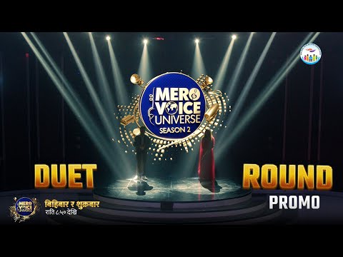 Mero Voice Universe Season 2 | Duet Round Promo |