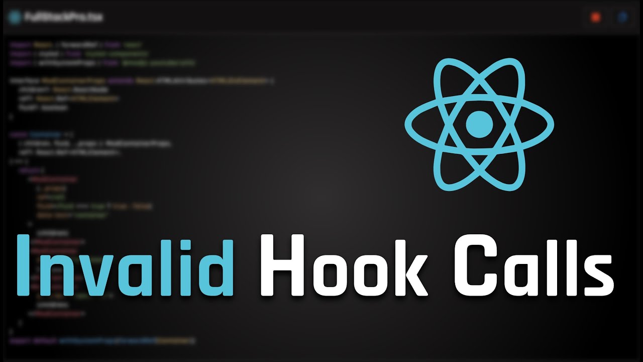 React Invalid Hook Calls